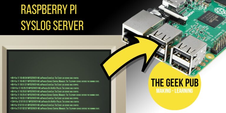 Raspberry Pi Syslog Server Setup - The Geek Pub